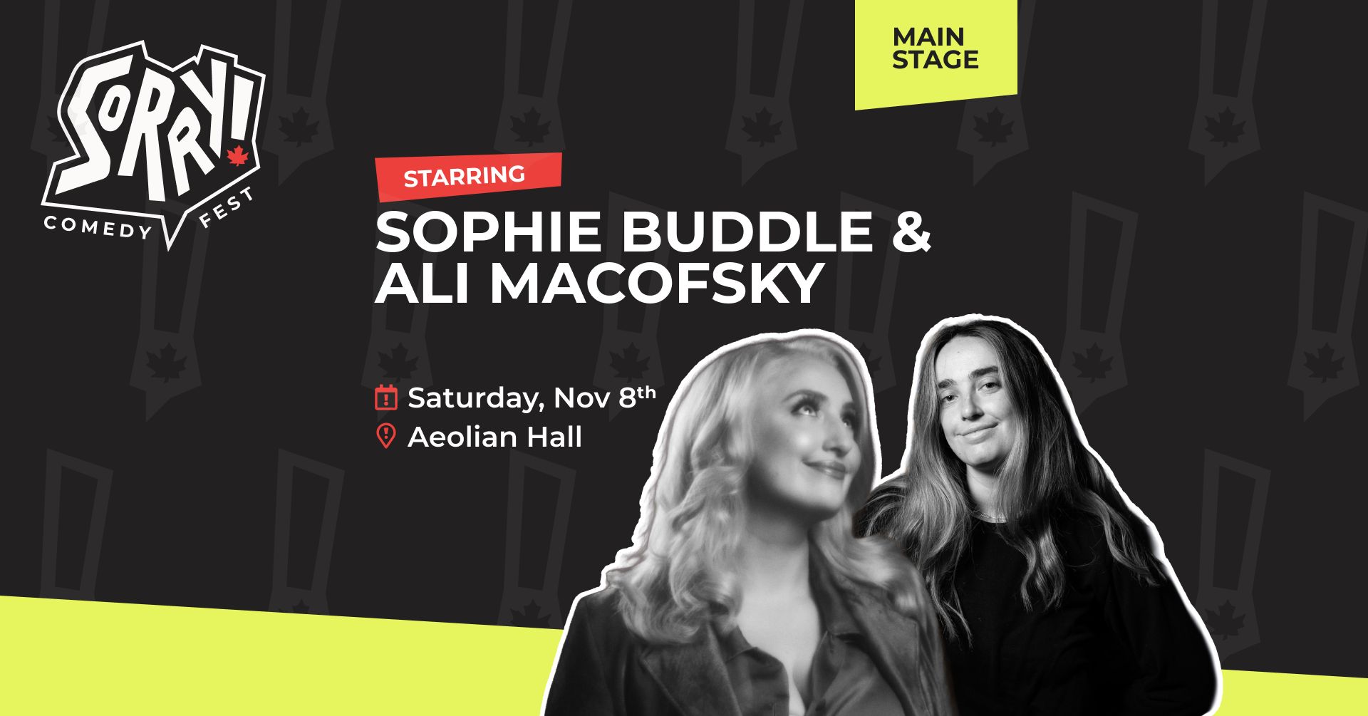 Sophie Buddle & Ali Macofsky – Sorry! Comedy Festival